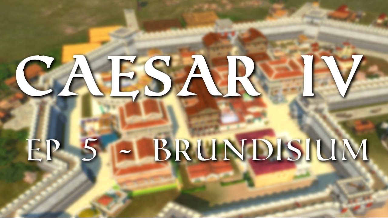 Ep 5 - Caesar IV - Brundisium - YouTube