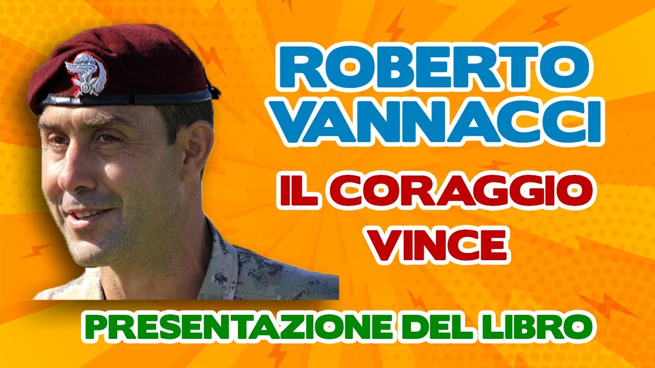 Roberto Vannacci | Il coraggio vince. Vita e valori di un generale ...