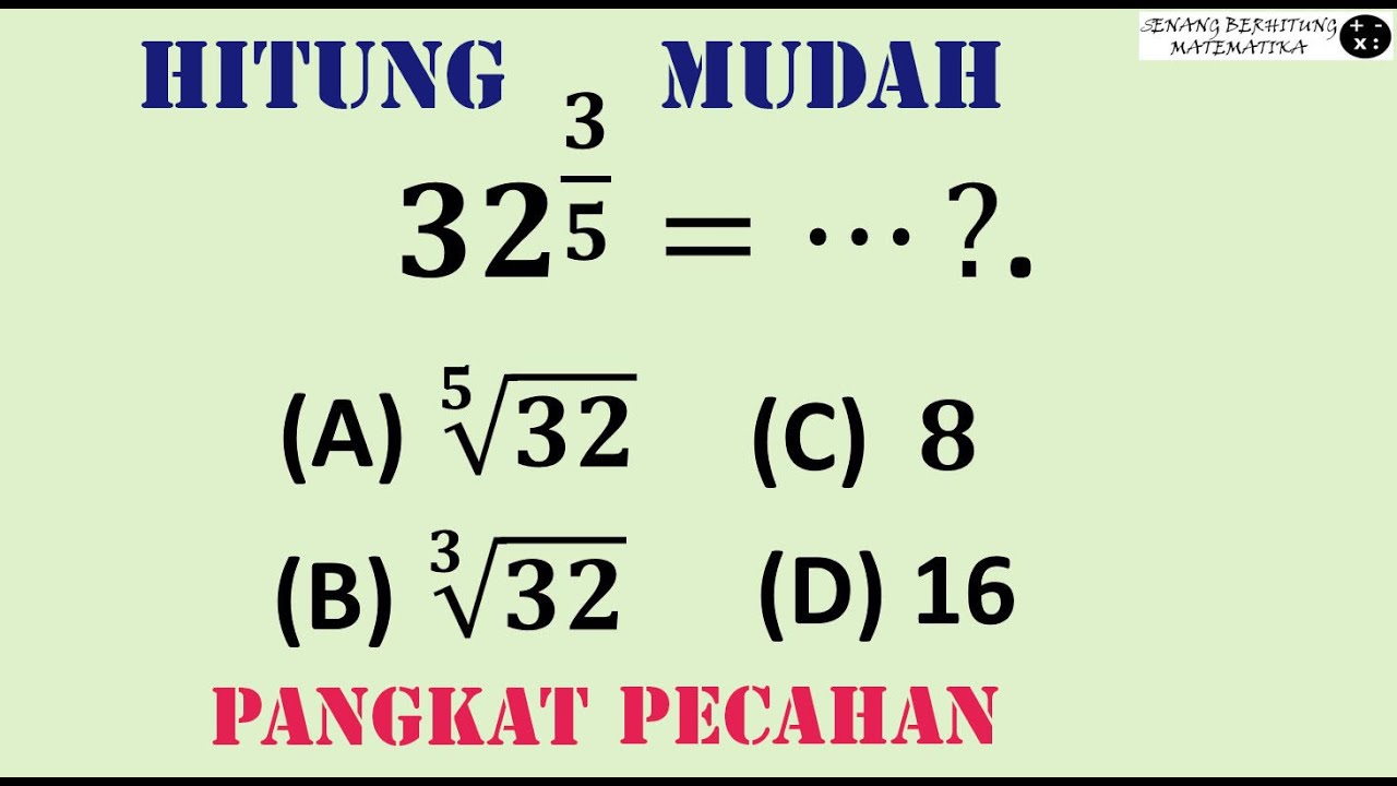 Tip Trik Menghitung Pangkat Pecahan - YouTube