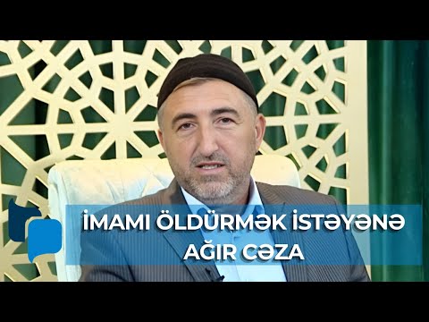 “Məşədi Dadaş”ın imamını öldürmək istəyənə cəza kəsildi