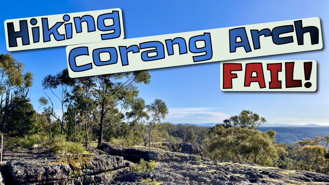 Hiking Corang Arch - FAIL - YouTube
