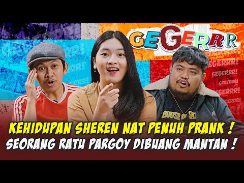 KEHIDUPAN SHEREN NAT PENUH PRANK⁉️ RIGEN JEGEL NGOMPORIN RATU PARGOY DIBUANG MANTAN🤣