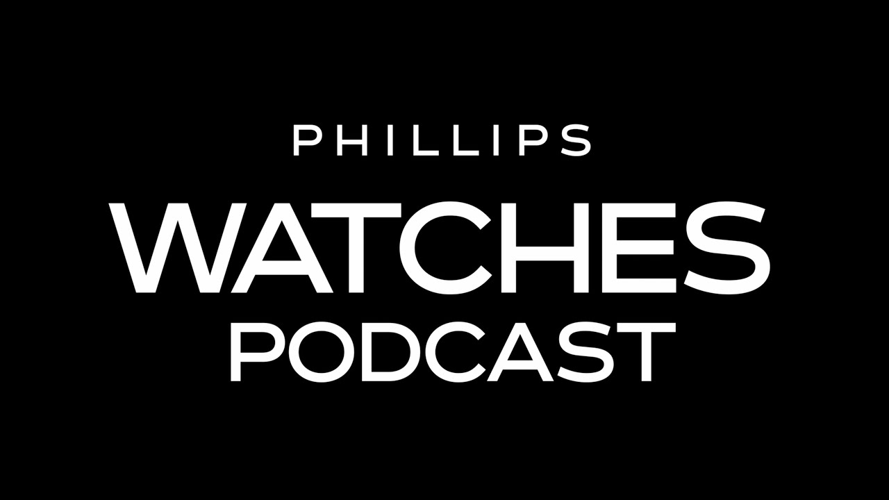 Introducing: The Phillips Watches Podcast - YouTube