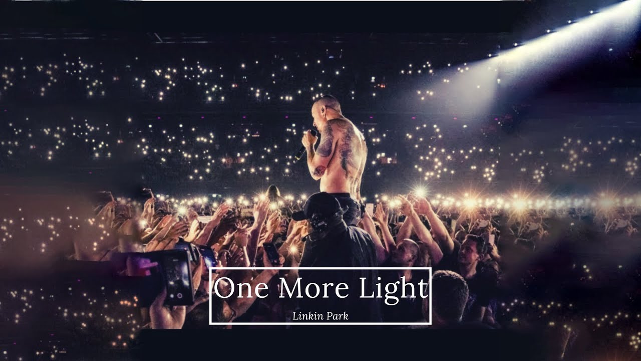 One More Light - Linkin Park（中文 英文 雙語歌詞） - YouTube