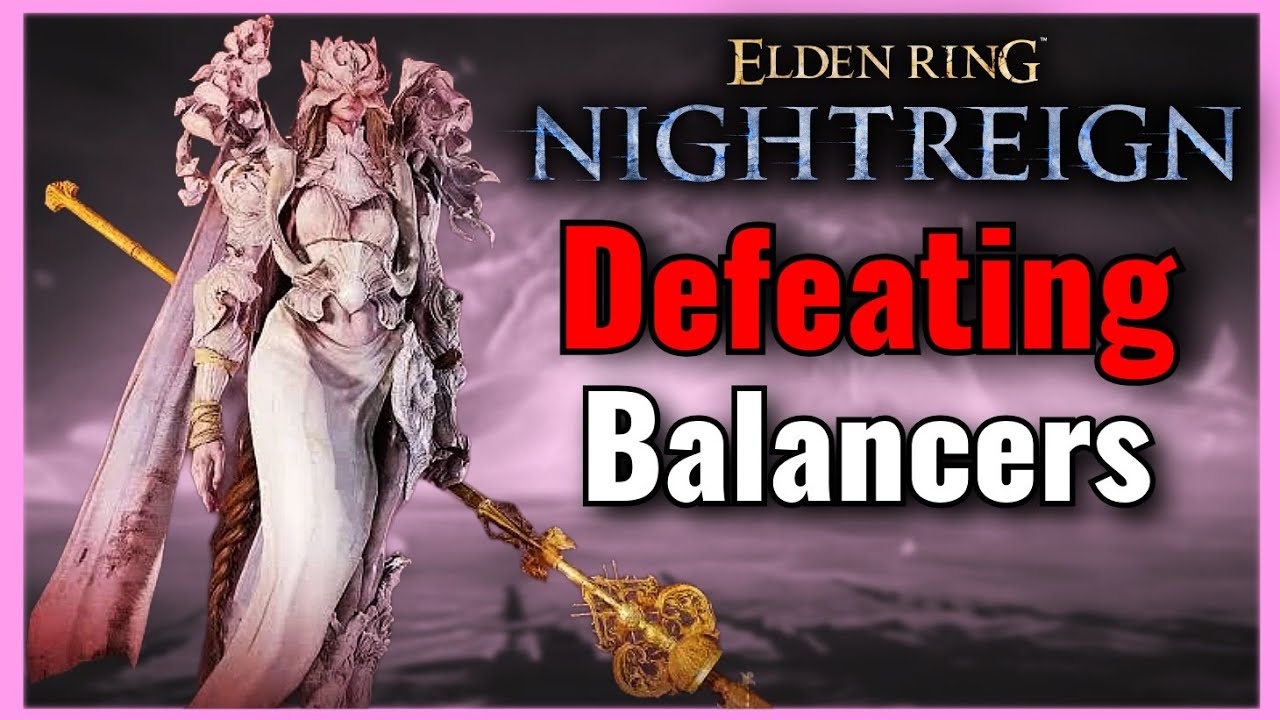 Elden Ring Nightreign: Defeating The Balancers - YouTube