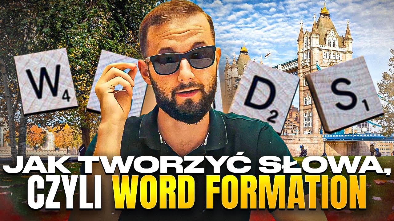 Jak samodzielnie tworzyć słowa, czyli WORD FORMATION - YouTube