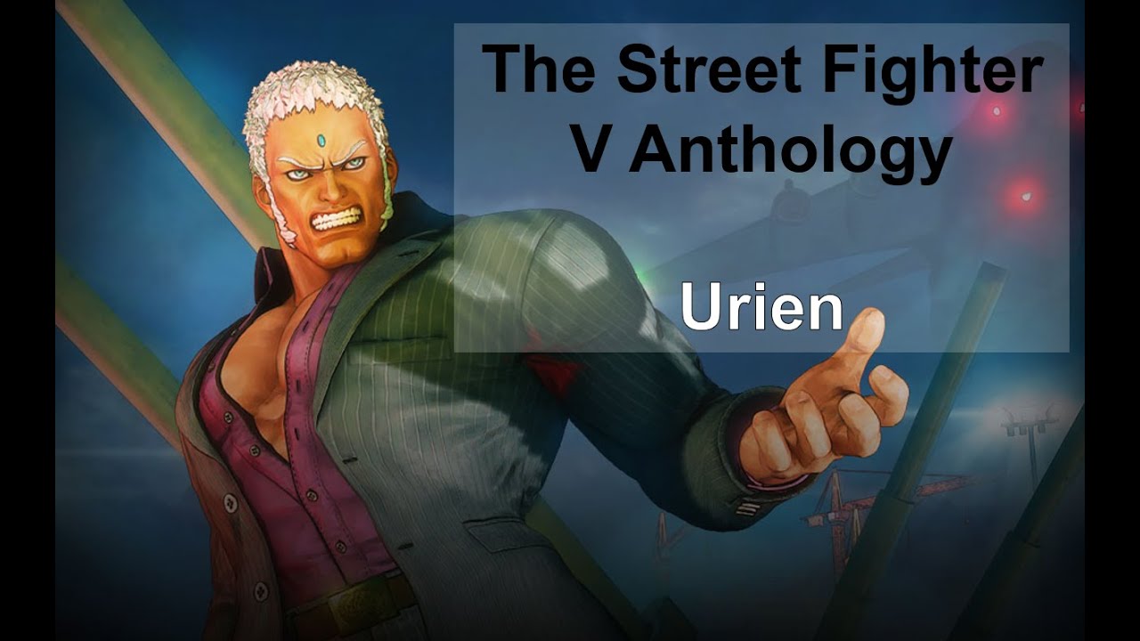 Urien in 2 Minutes - The SFV Anthology - YouTube
