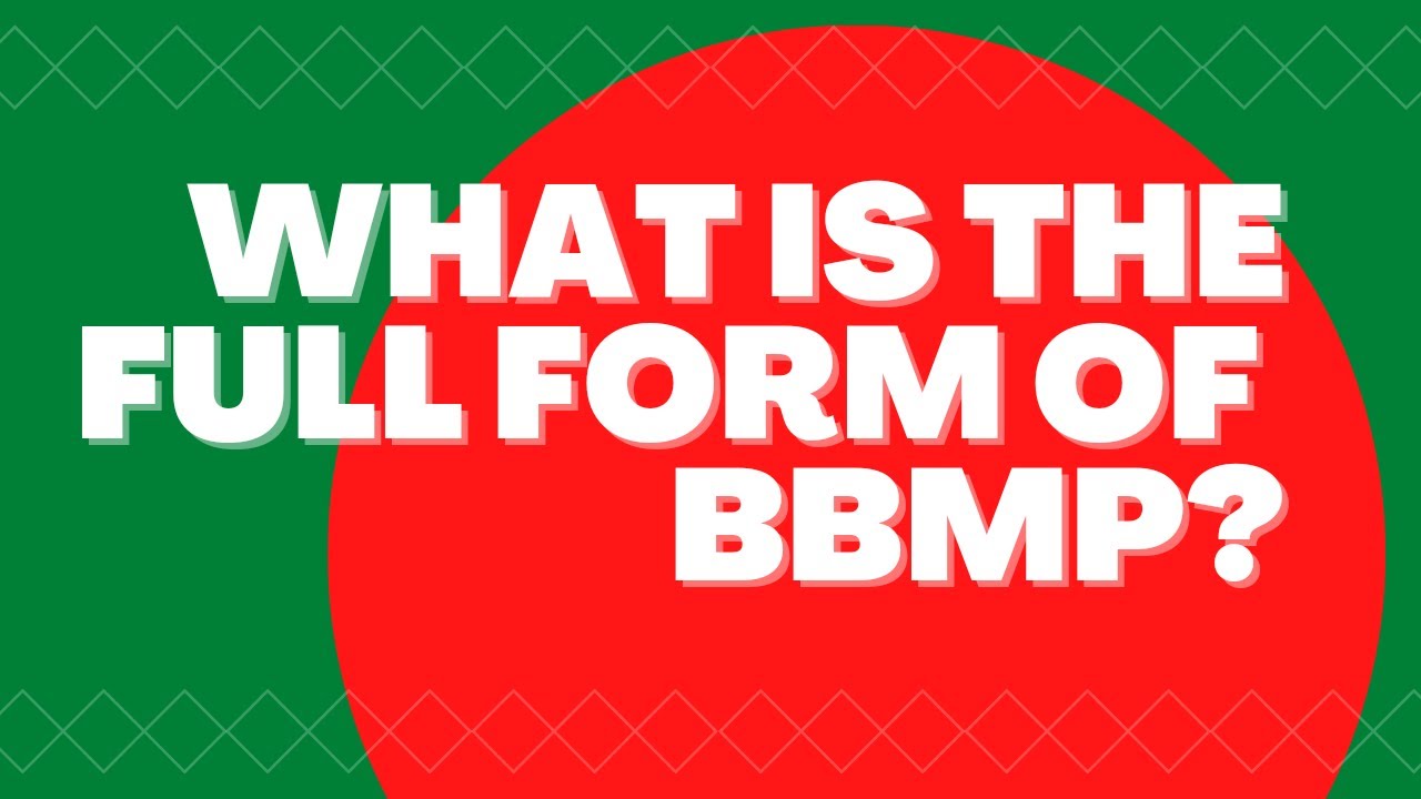BBMP FULL FORM PART (621) - YouTube