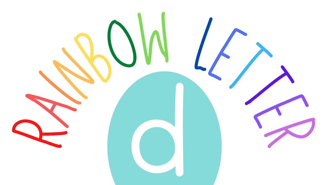 Learn to Write | Lowercase Letter d | Rainbow Letters for Kids - YouTube