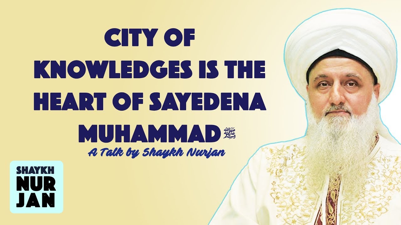 City of Knowledge is the Heart of Muhammad ﷺ Imam Ali is The Door Sufi ...