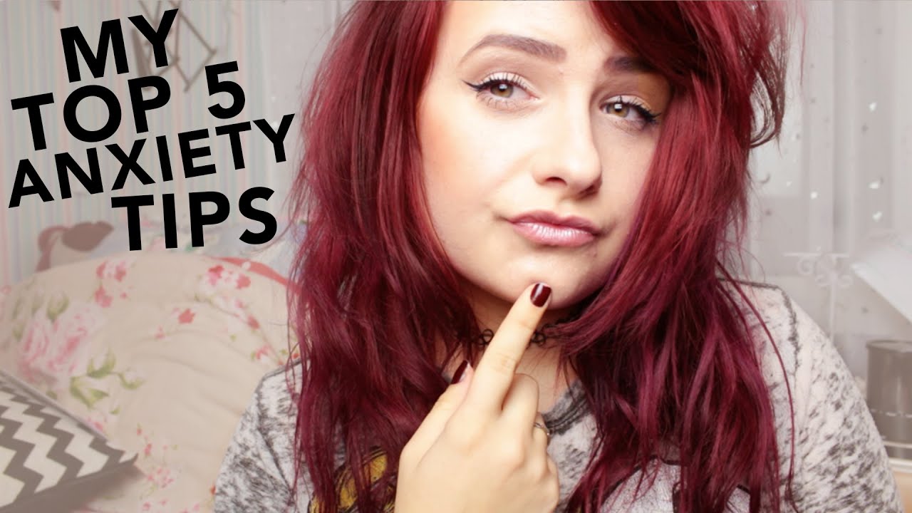 MY TOP 5 TIPS FOR ANXIETY | AD - YouTube
