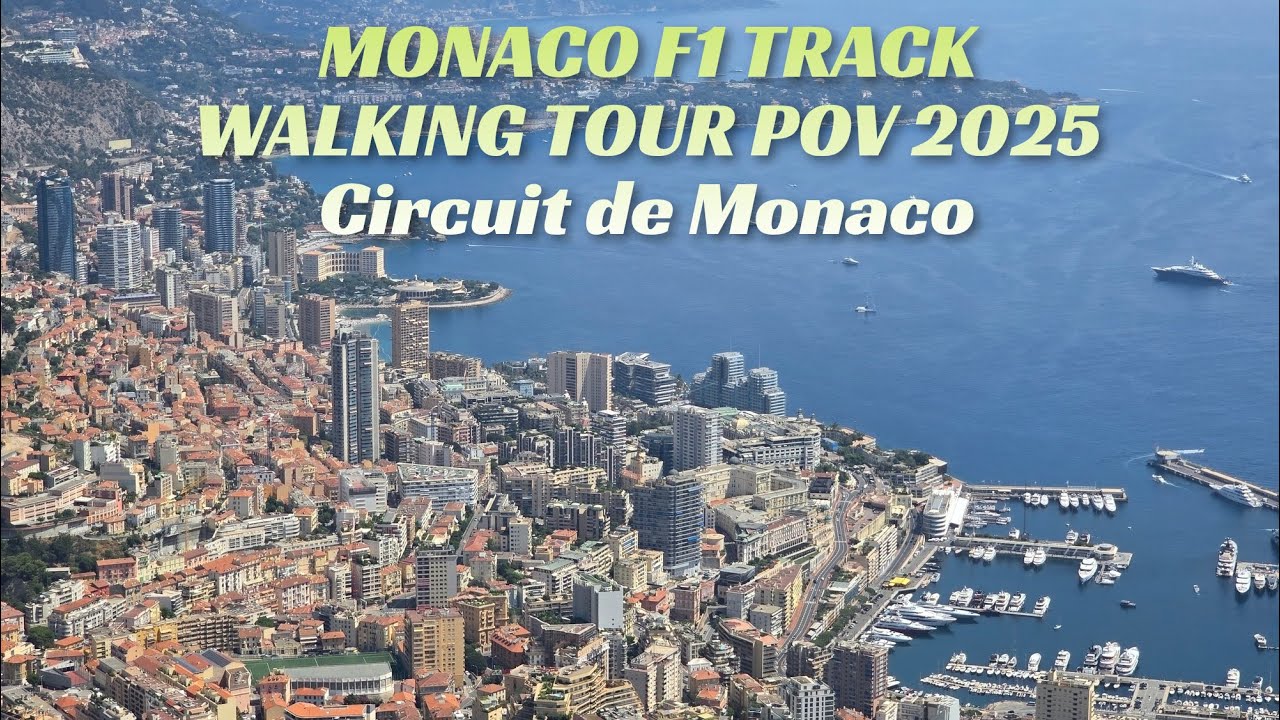 MONTE CARLO, MONACO F1 TRACK WALKING TOUR 2025 CIRCUIT DE MONACO - YouTube