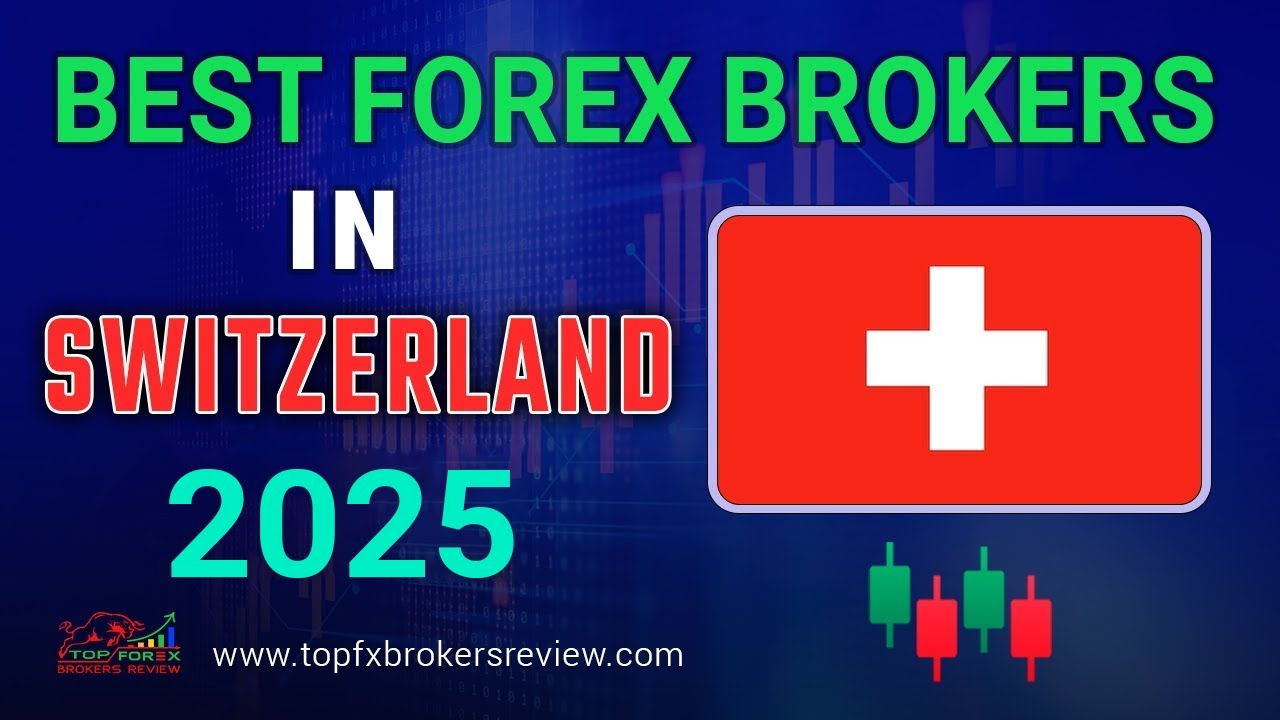 Best Forex Broker in Switzerland 2024 | Top Forex Brokers List in ...