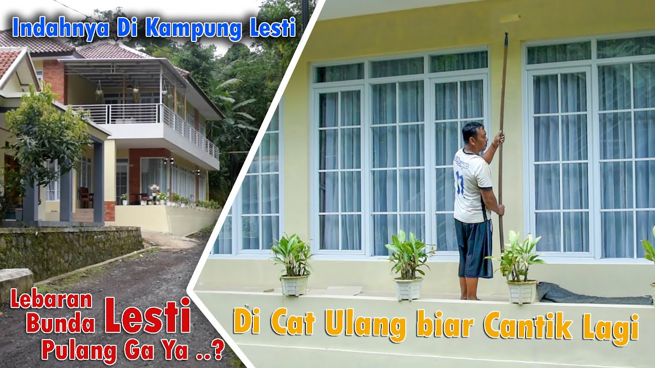 Pengecatan ulang Rumah Lesti Biar cantik lagi - YouTube