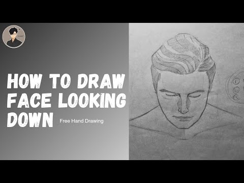 How To Draw Face Looking Down Step By Step | Free Hand Sketching - YouTube