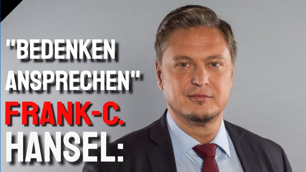 Frank-C. Hansel: "Bedenken aussprechen!" - YouTube