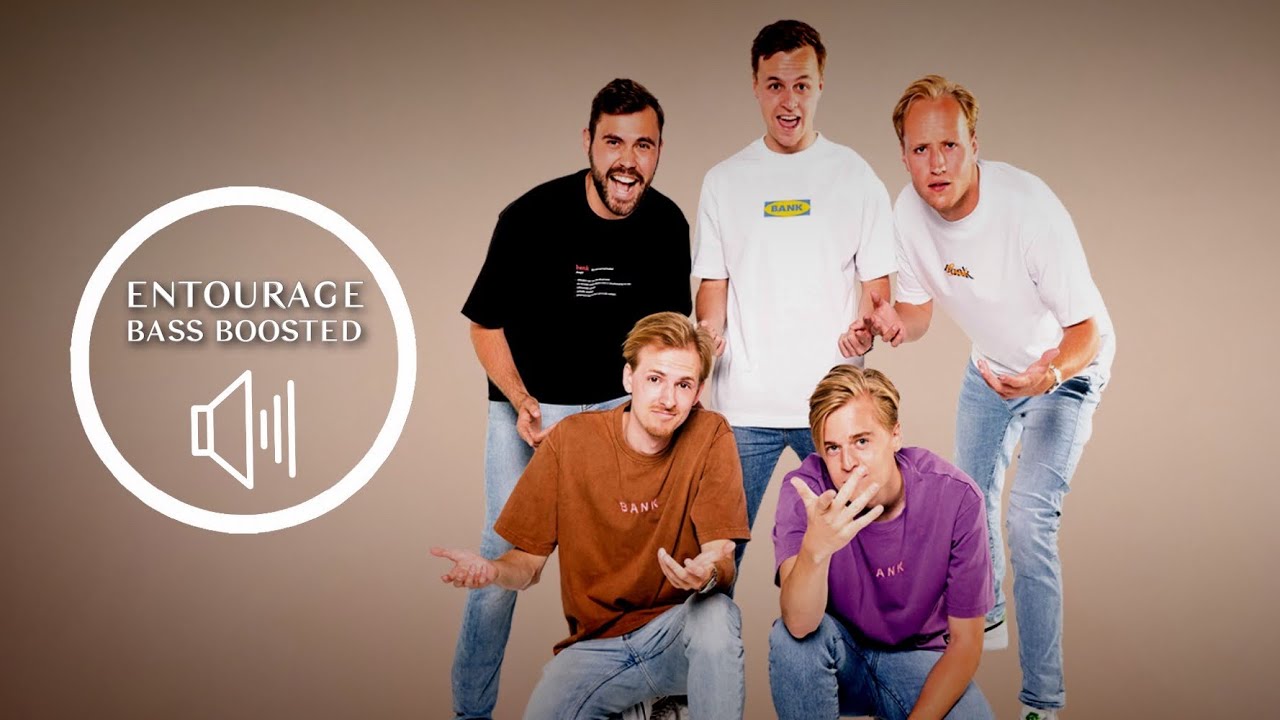Bankzitters - Entourage | (Bass Boosted🔊) - YouTube