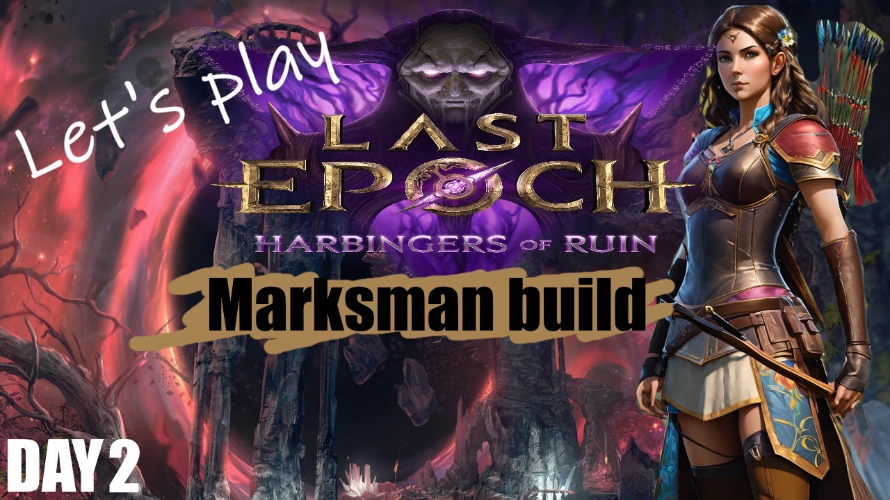 [Last Epoch] Marksman bow build, Multishot + Puncture, day 2 - YouTube