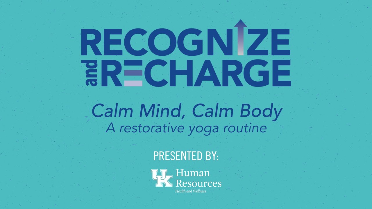 Recognize and Recharge: Calm Mind, Calm Body - YouTube