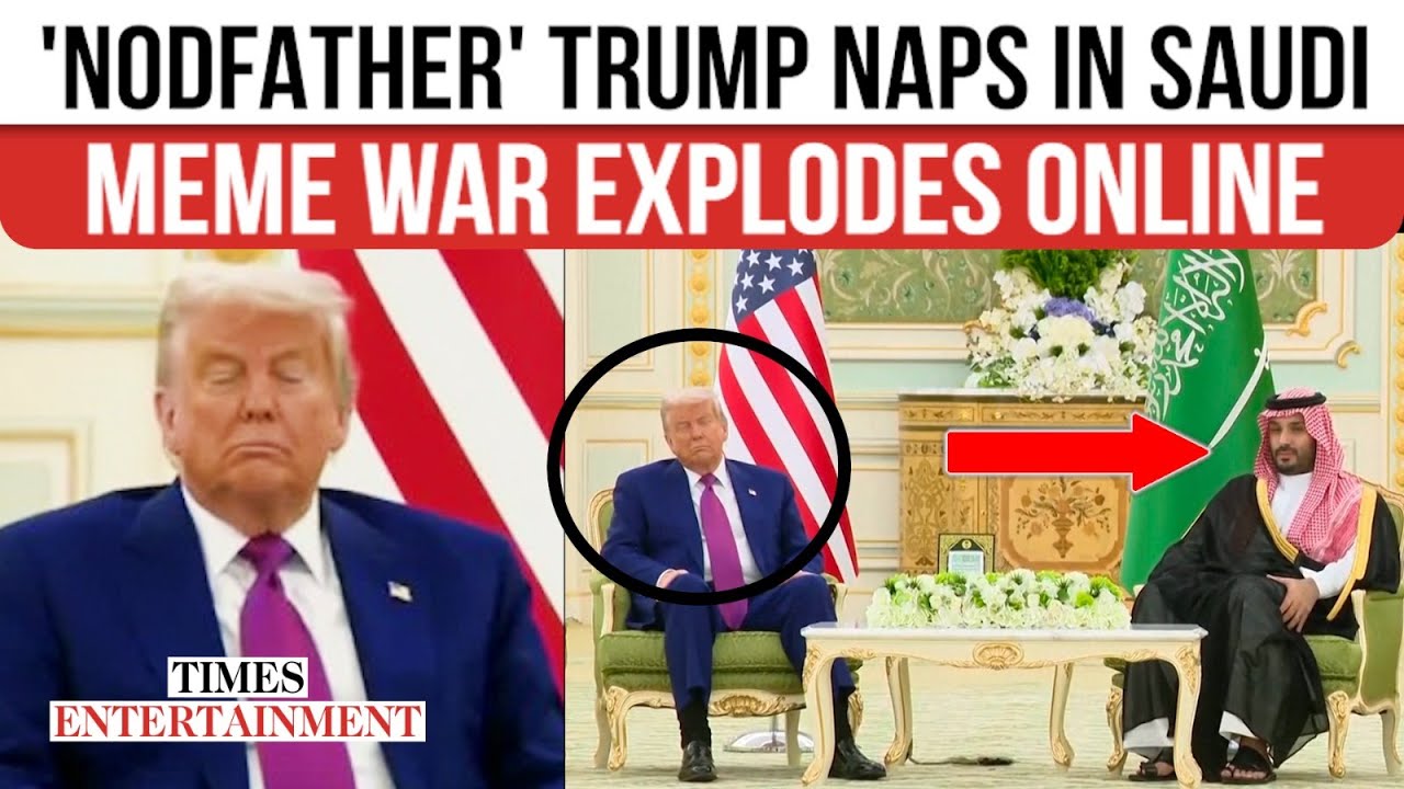 Donald Trump's Saudi Summit SNOOZE: 'Sleepy Don' Sparks Global Laughter ...