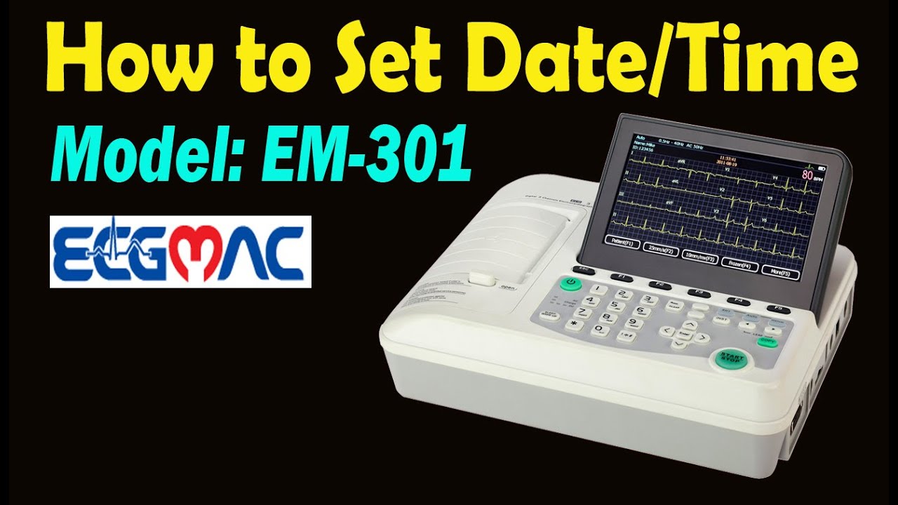How to Setup Date & Time in ECG machine ECGMAC, EM 301 - YouTube