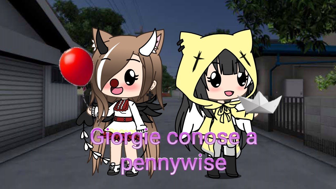Giorgie conose a pennywise//Gacha Life// - YouTube