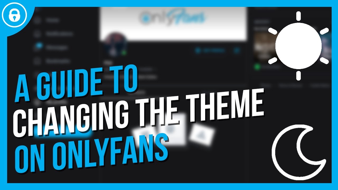 A Guide To Changing The Theme Of OnlyFans #OFGuides - YouTube