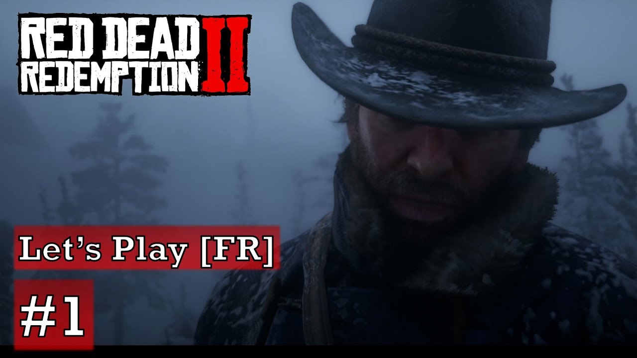 Red Dead Redemption 2 - Edition Spécial | Episode 1 #RDR2 - YouTube