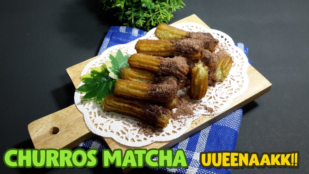 RESEP CHURROS MATCHA | MURAH & ENAK - YouTube