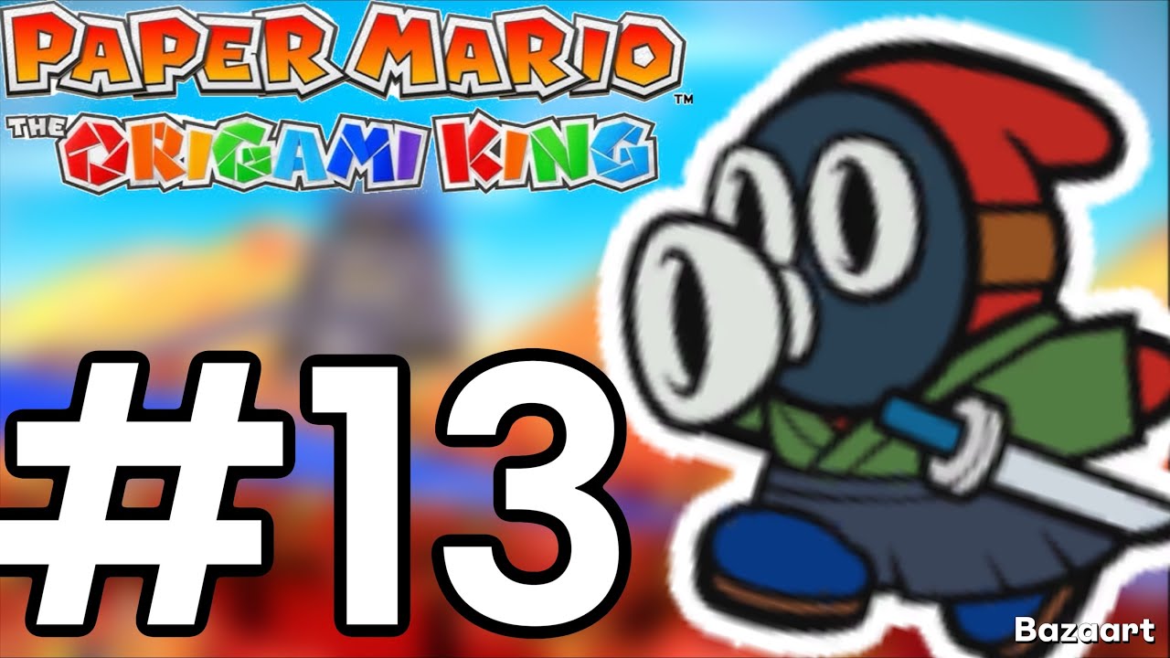 [Paper Mario The Origami King] Ep. 13- Shogun Studios! - YouTube