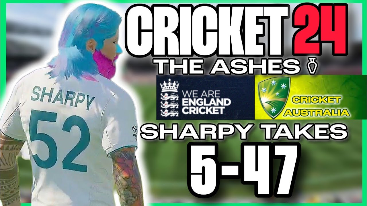 AUSTRALIA VS ENGLAND | CRICKET 24 THE ASHES PART 2 | SHARPY TAKES 5 ...