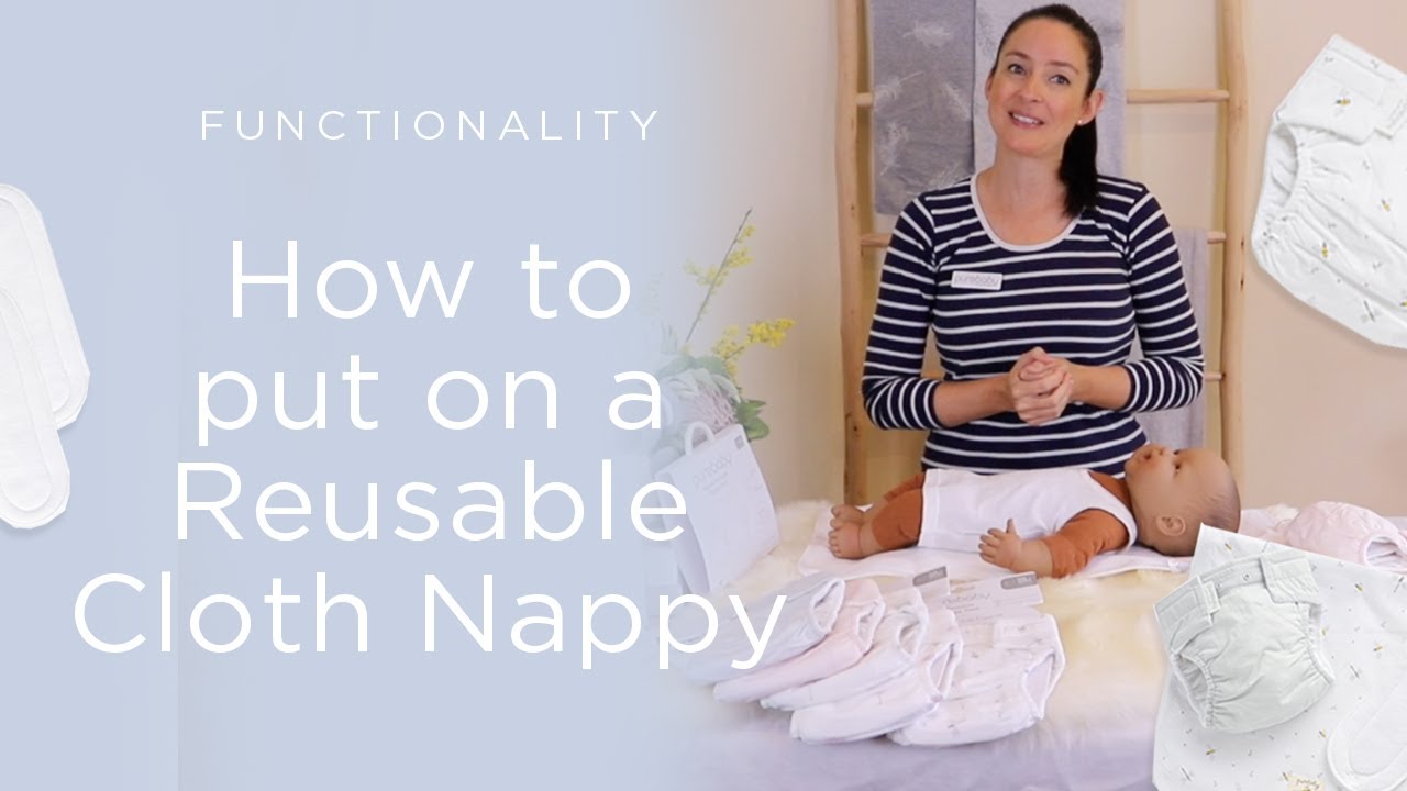 How to Put on a Reusable Cloth Nappy | Introducing Reusable Nappies by ...