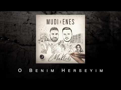 Mudi  Enes  O Benim Herseyim yeni rap şarkı