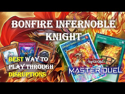 BONFIRE INFERNOBLE KNIGHT TIPS & THOUGHTS Mater Rank GamePlay - Yu-Gi ...