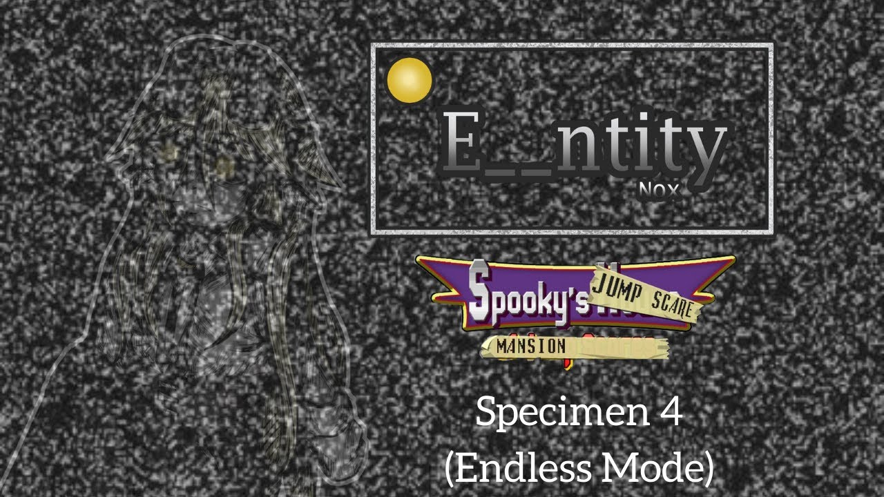 Specimen 4 (Endless Mode) | Spooky's Jumpscare Mansion (Twitch Clip ...