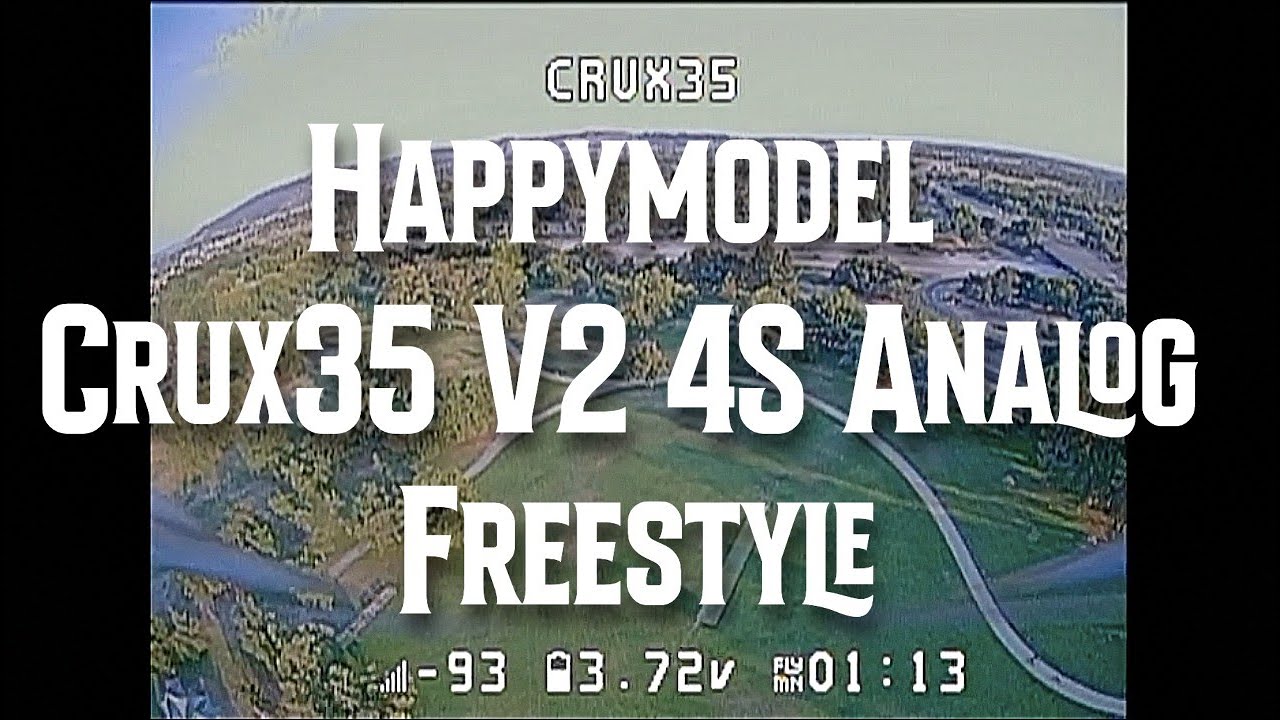 Happymodel Crux35 V2 4S Analog Drone Freestyle - YouTube