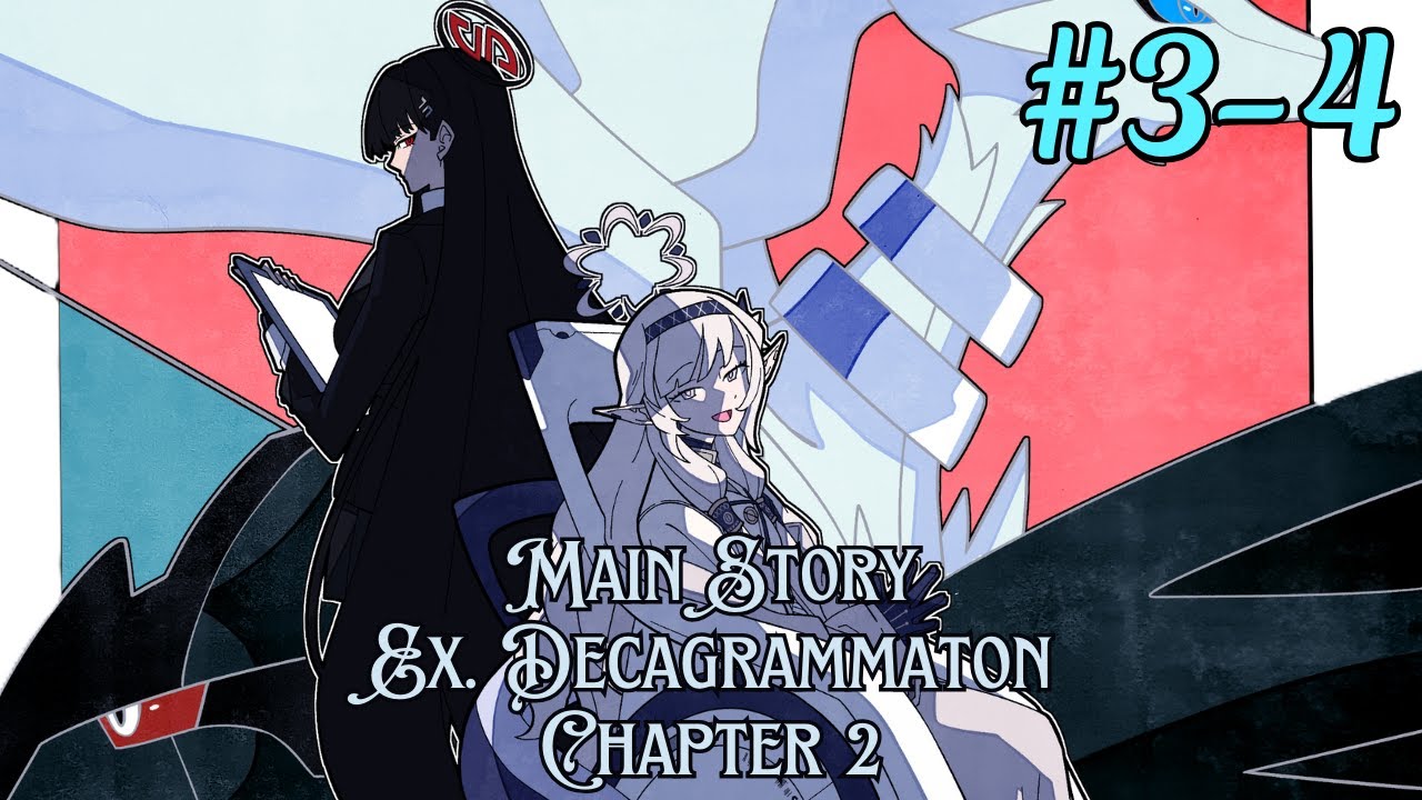 【Blue Archive】Main Story Ex. Decagrammaton Ch. 2 || Pertemuan Kedua ...