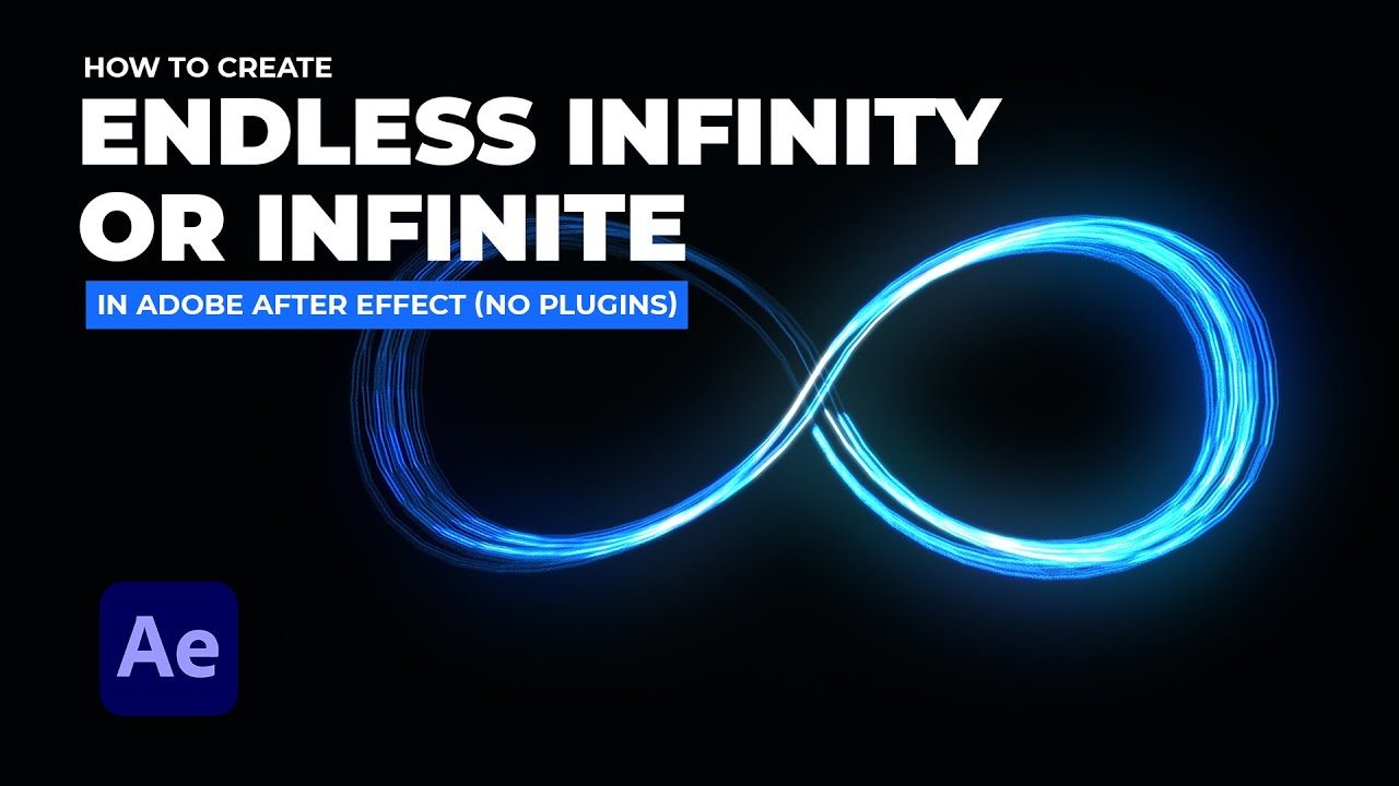 How to Create Endless infinity or infinite symbol in after effects (no ...
