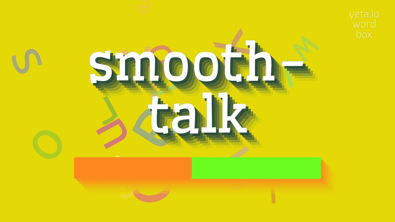 How To Say smooth talk High Quality Voices YouTube how-to-say-smooth-talk-high-quality-voices-youtube