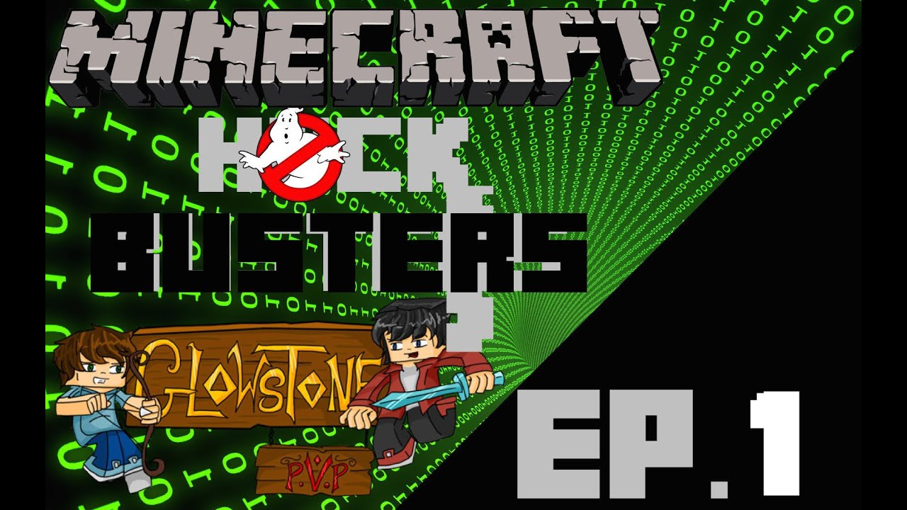 MINECRAFT HACK BUSTERS EP. 1 - YouTube