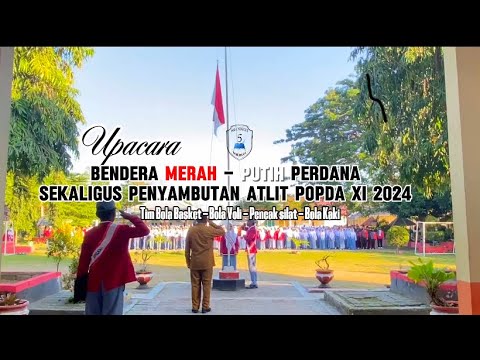 Upacara Bendera || Penyambutan Atlit POPDA XI 2024 - YouTube