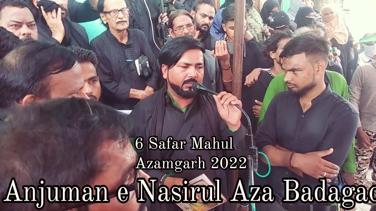 juloos e harm 6 Safar Mahul Azamgarh | Anjuman e Nasirul Aza Badagaon ...