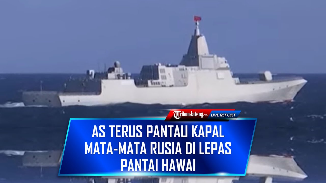 🔴 AS TERUS PANTAU KAPAL MATA-MATA RUSIA, INTELEJEN JERMAN UMUMKAN ...