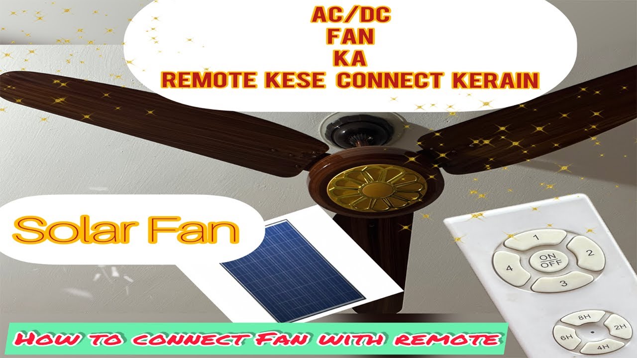 AC/DC Fan say Remote Kese Connect Kerin | Remote Control | Solar System ...