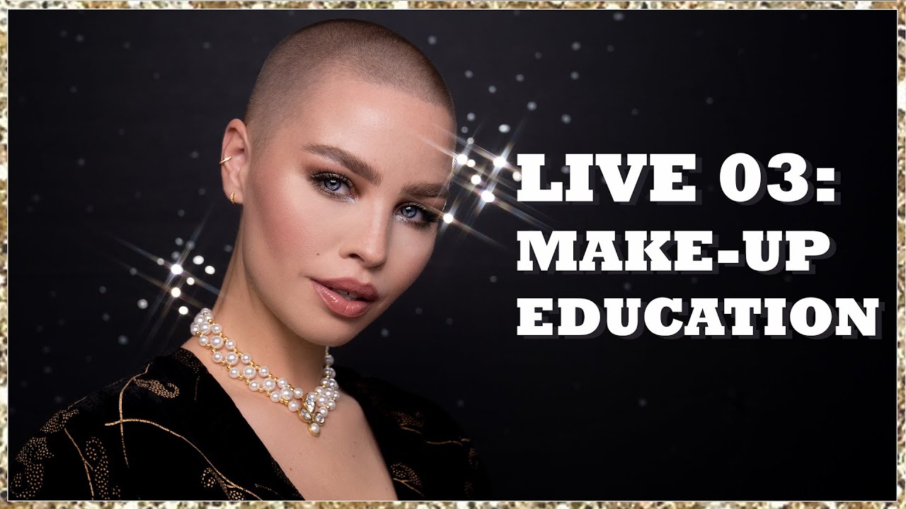 LIVE 03: Make-up Education - YouTube
