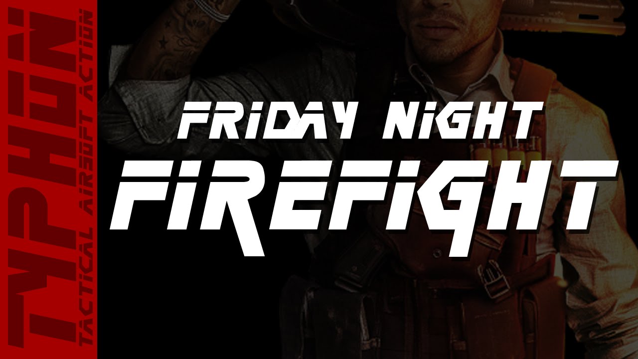 Friday Night Firefight 6-19-2015 (Now with Voiceover!) - YouTube
