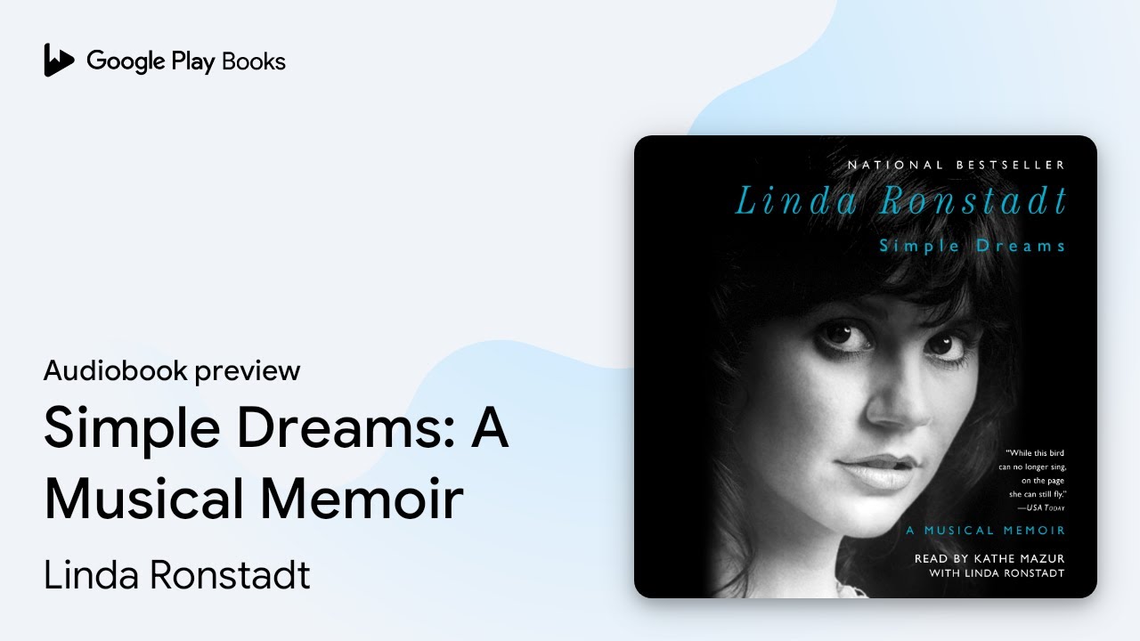 Simple Dreams: A Musical Memoir by Linda Ronstadt · Audiobook preview ...