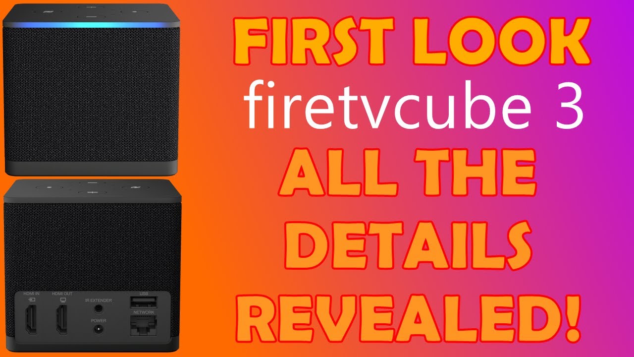 🆕 ALL NEW: 🔥 Fire TV Cube 3 Officially Announced - All The Details ...