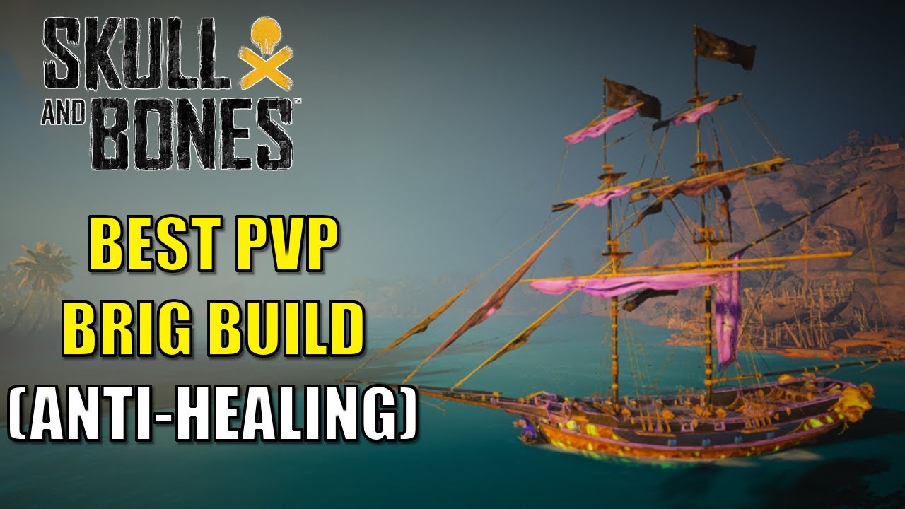 the BEST brig build (ANTI-META) #skullandbones #skull&bones #buildguide ...