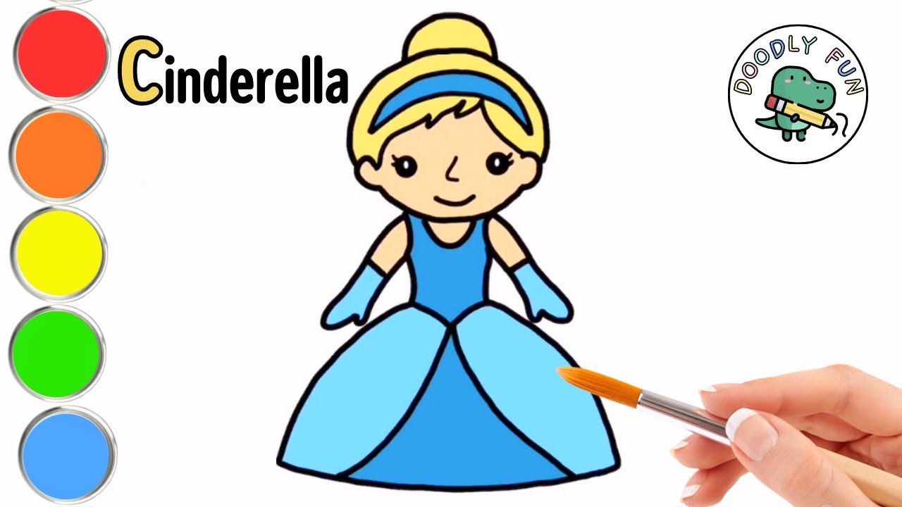 CINDERELLA Drawing, Coloring and Painting for Kids, Toddlers 👸 How to ...